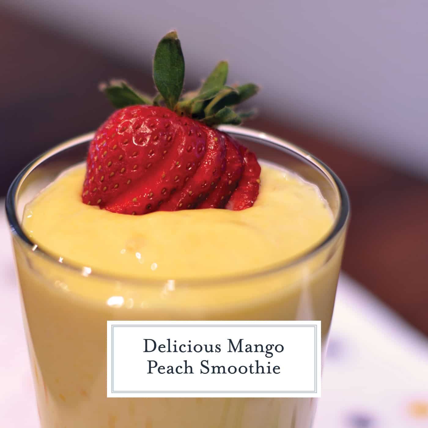 Mango Peach Smoothie - The Best Morning Smoothie Recipe! Mango Peach Smoothie - The Best Morning Smoothie Recipe!